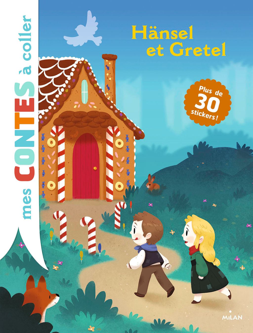 Hansel et Gretel - Editions Milan