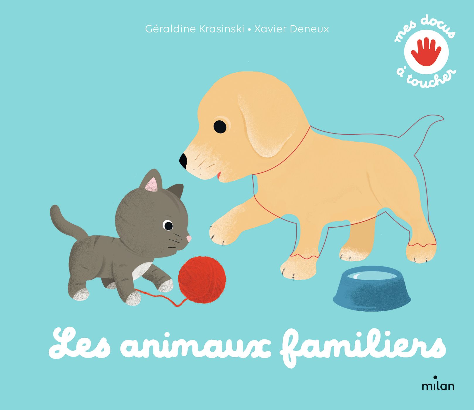 Les animaux familiers - Editions Milan