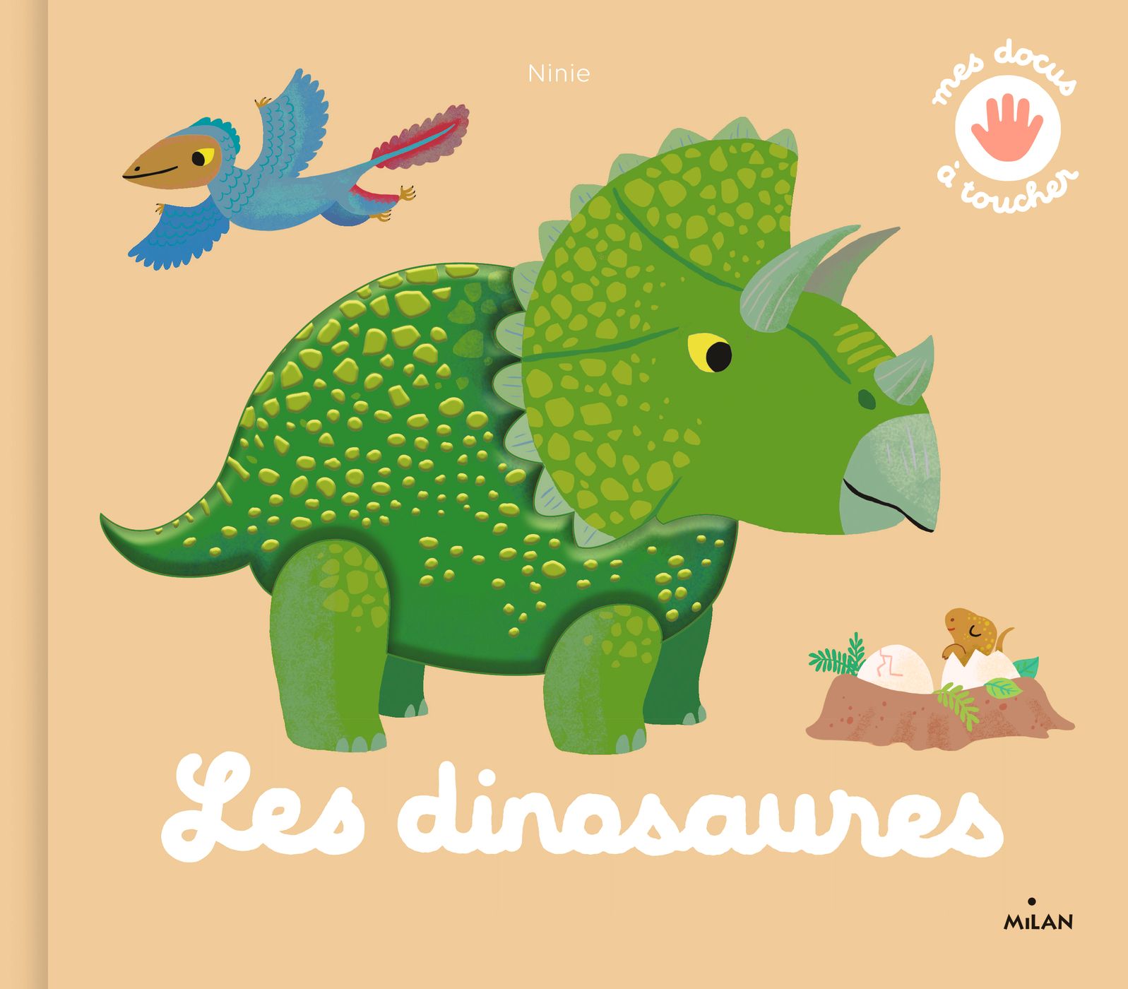 Les dinosaures - Editions Milan