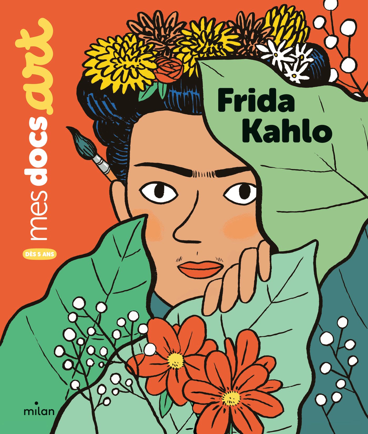 Frida Kahlo - Editions Milan