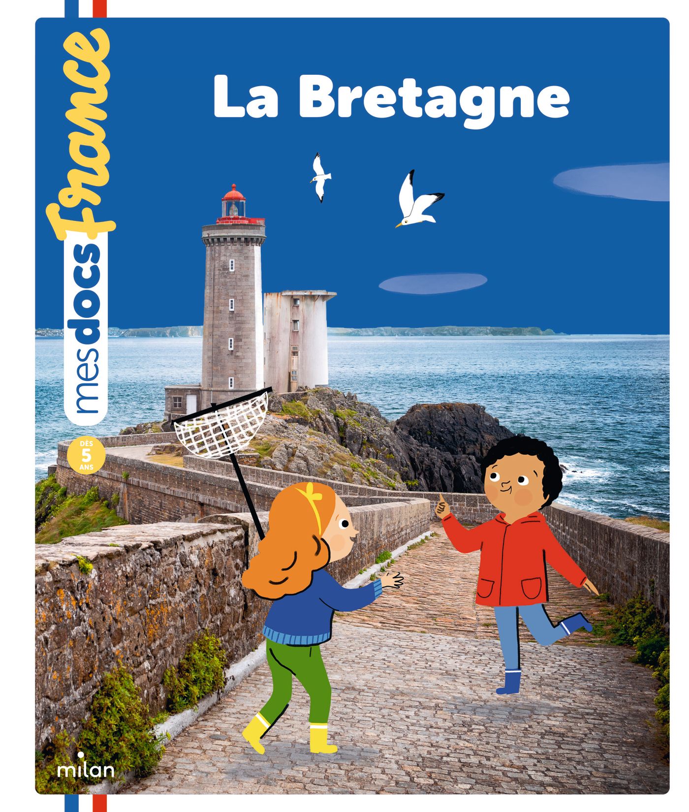 La Bretagne - Editions Milan