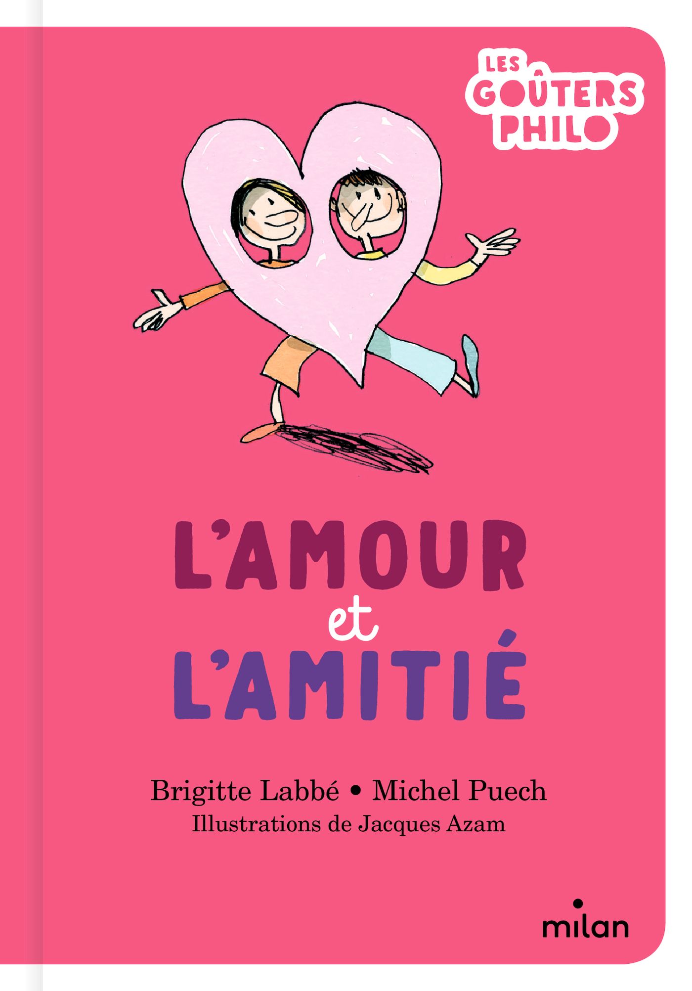 L'amour et l'amitié - Editions Milan
