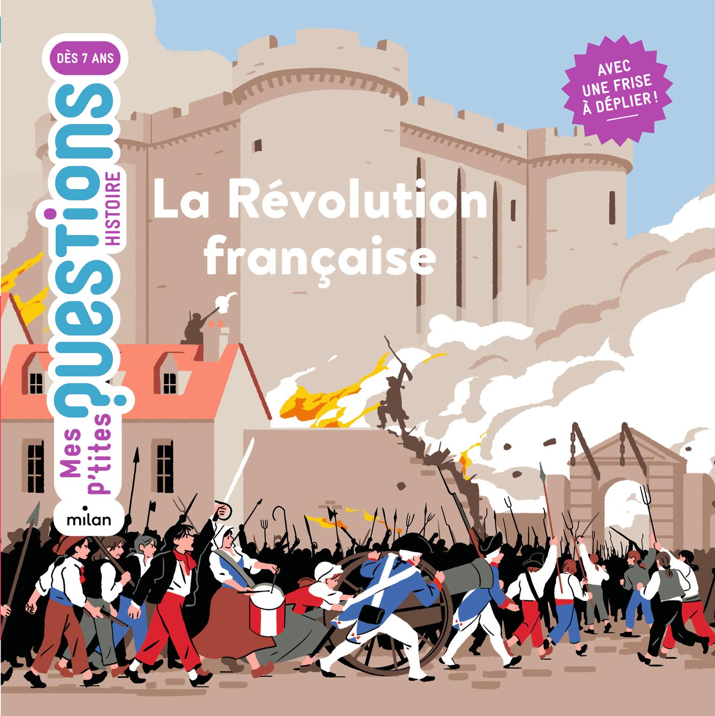 La Révolution française - Editions Milan