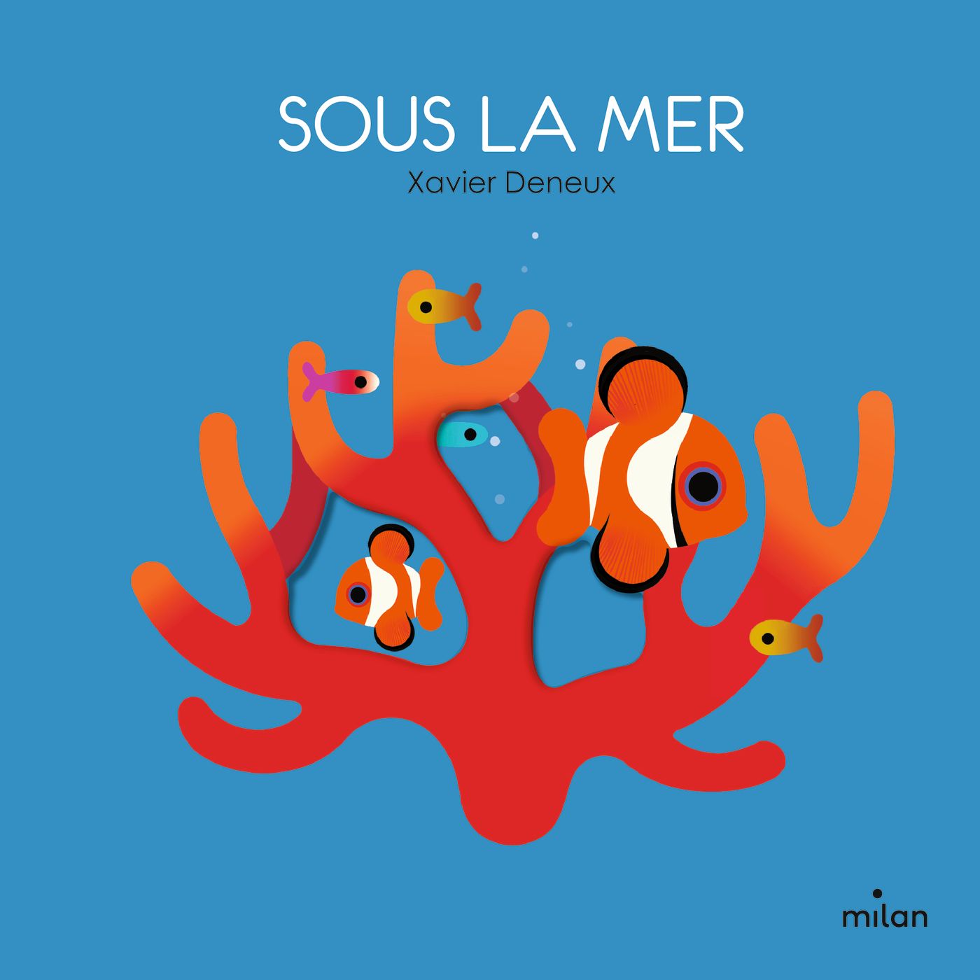 Sous la mer - Editions Milan