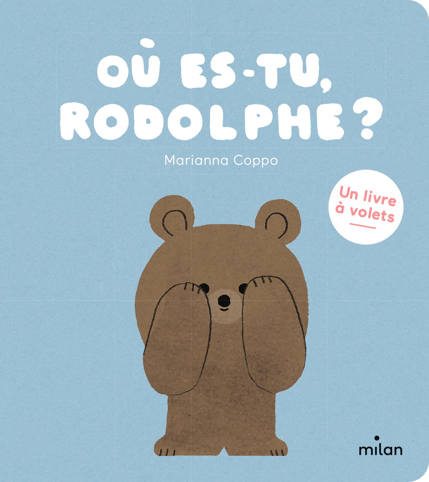 Où es-tu, Rodolphe ? - Editions Milan