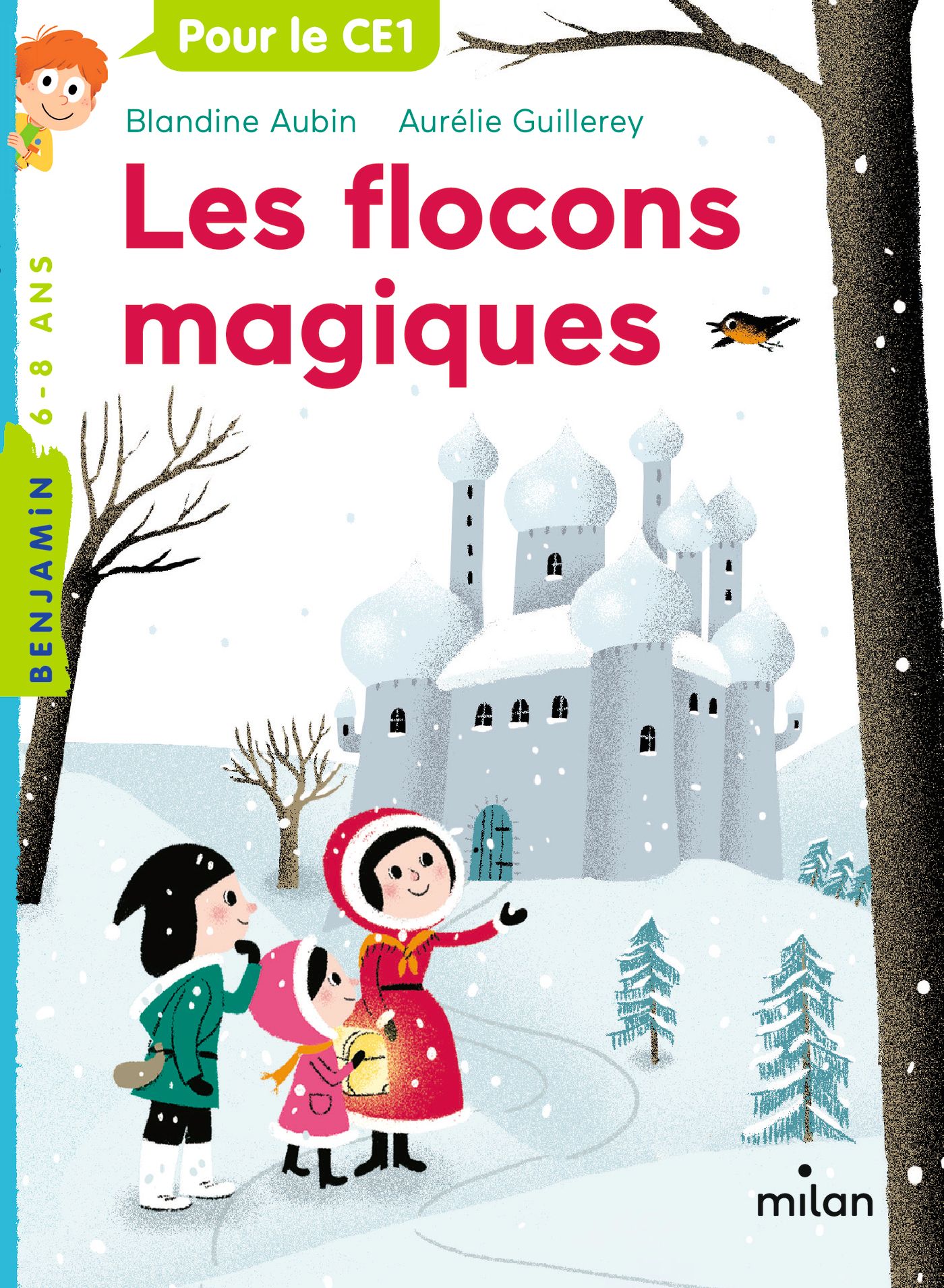 Les flocons magiques - Editions Milan