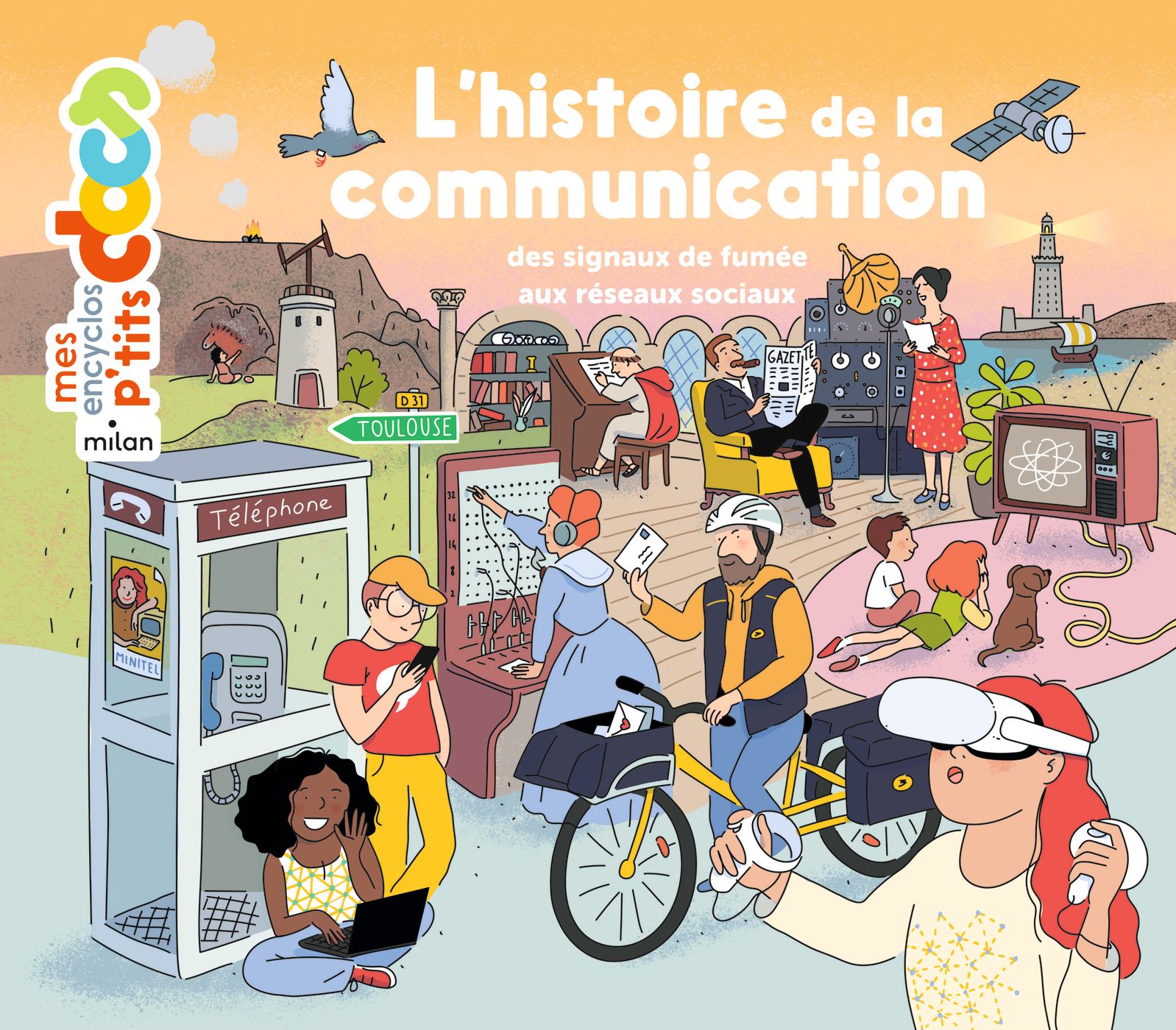 L'histoire de la communication - Editions Milan