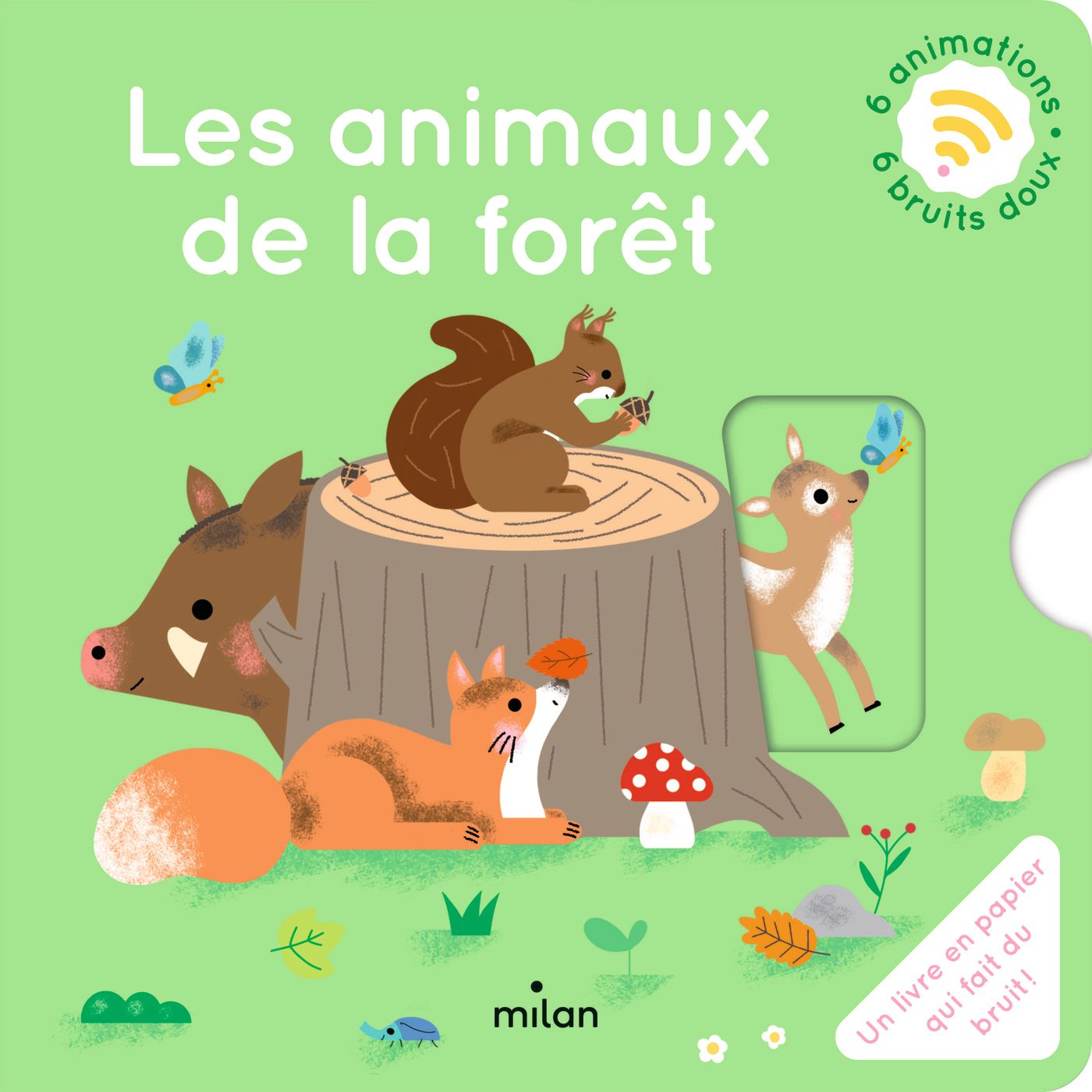 Les animaux de la forêt - Editions Milan