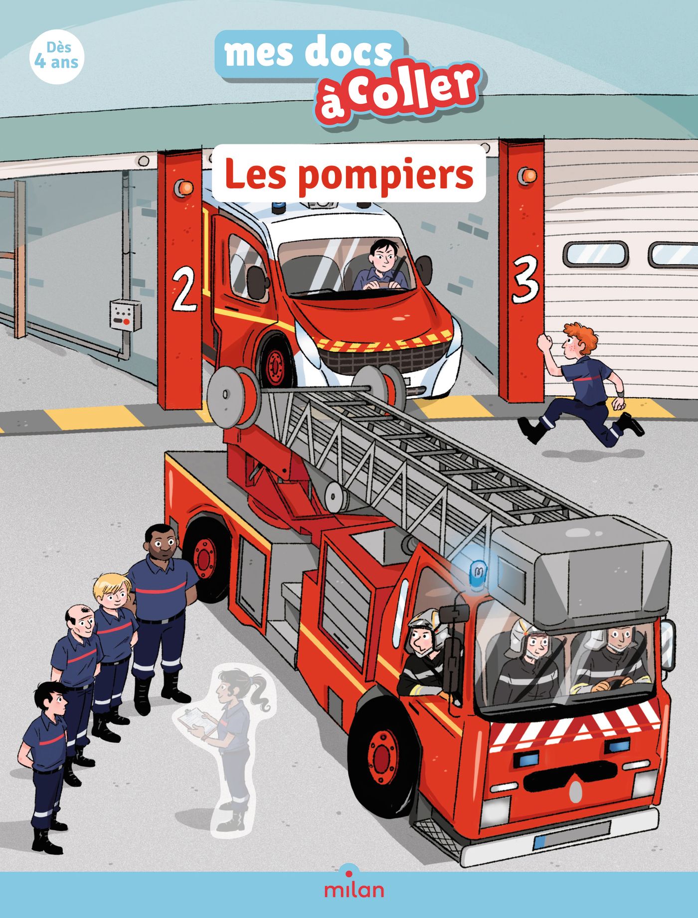 Les Pompiers - Editions Milan