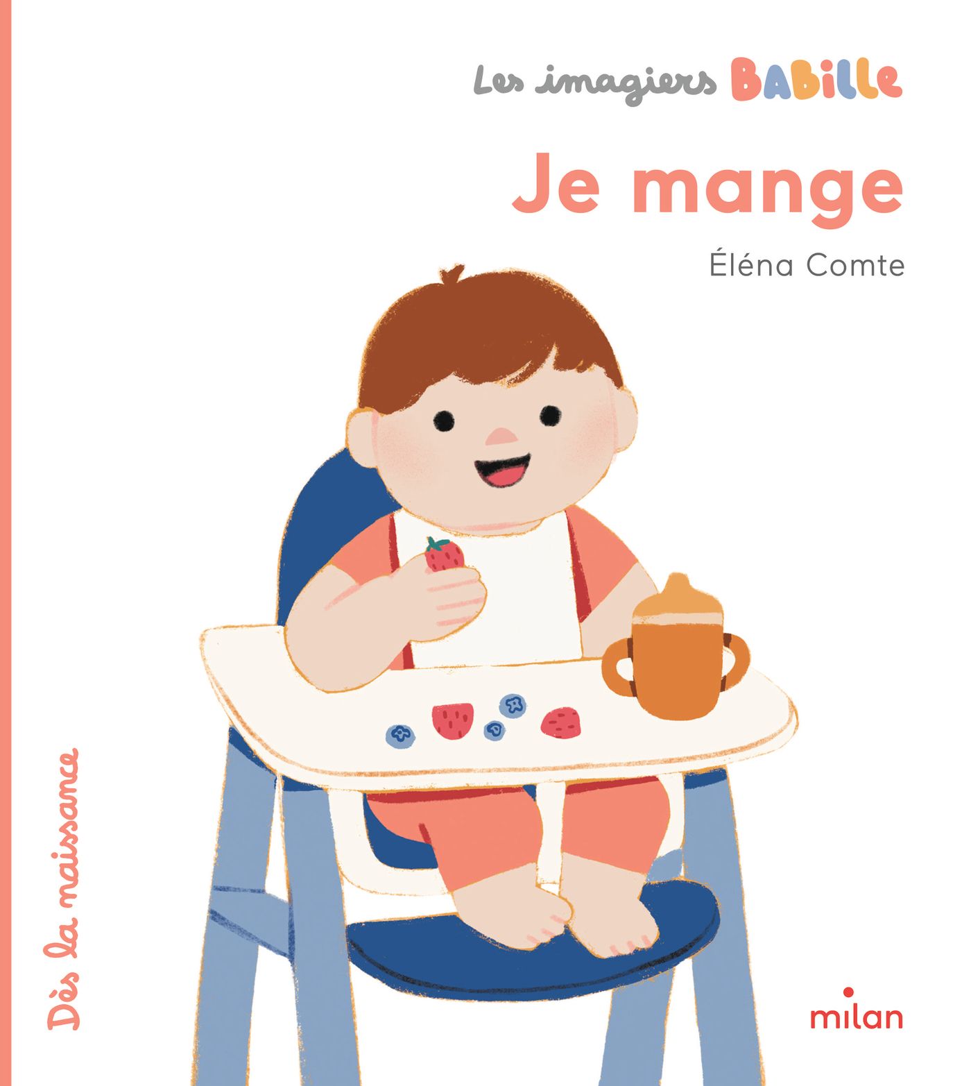 Les imagiers Babille - Je mange - Editions Milan