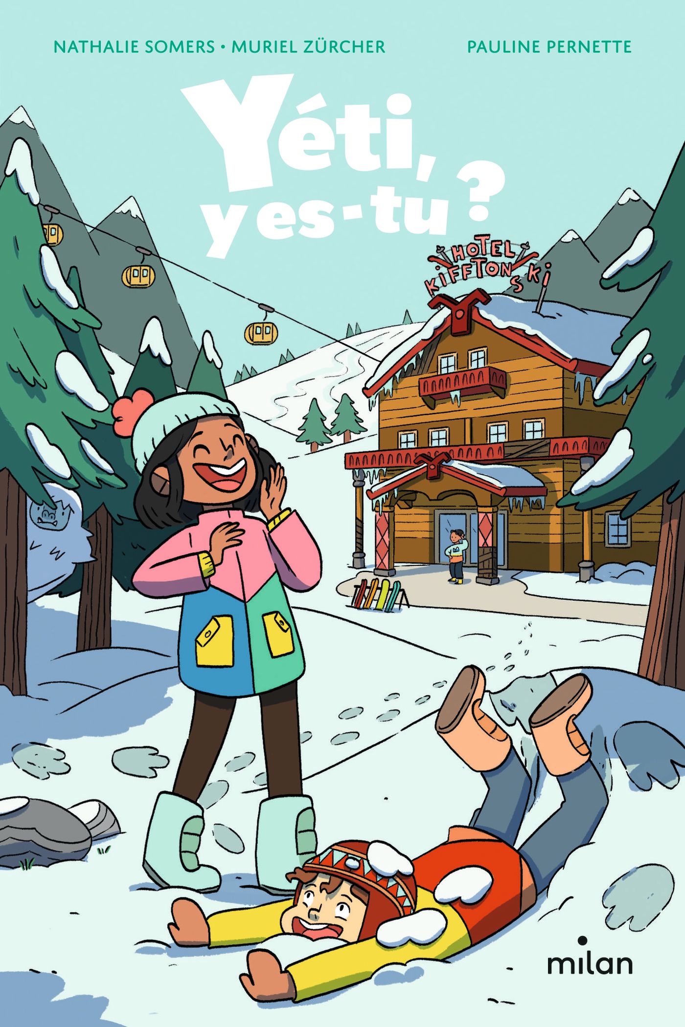 Yéti, y es-tu ? - Editions Milan