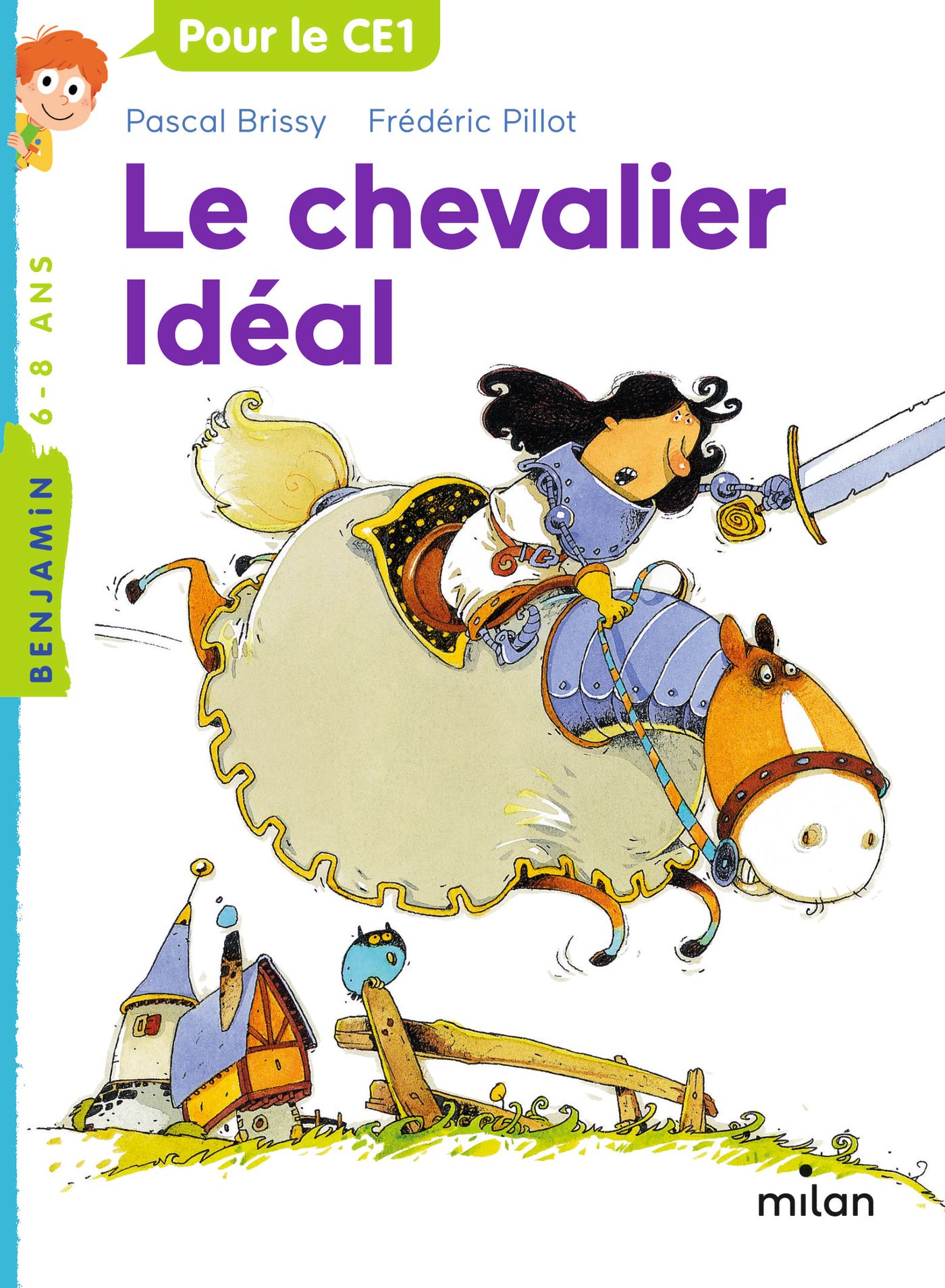 Le chevalier idéal - Editions Milan