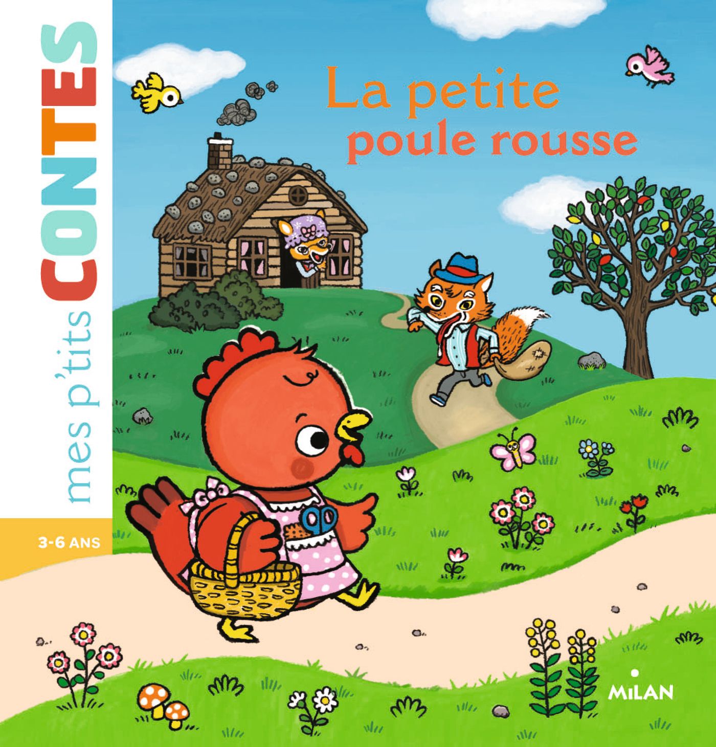La petite poule rousse - Editions Milan