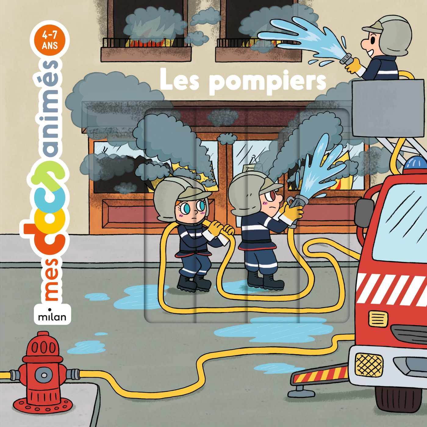 Les pompiers - Editions Milan