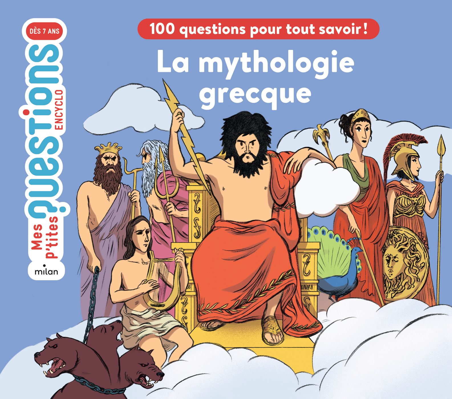 La mythologie grecque - Editions Milan