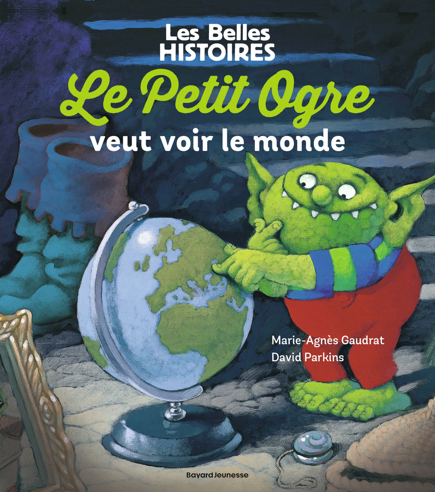 Le Petit Ogre veut voir le monde - Bayard Éditions
