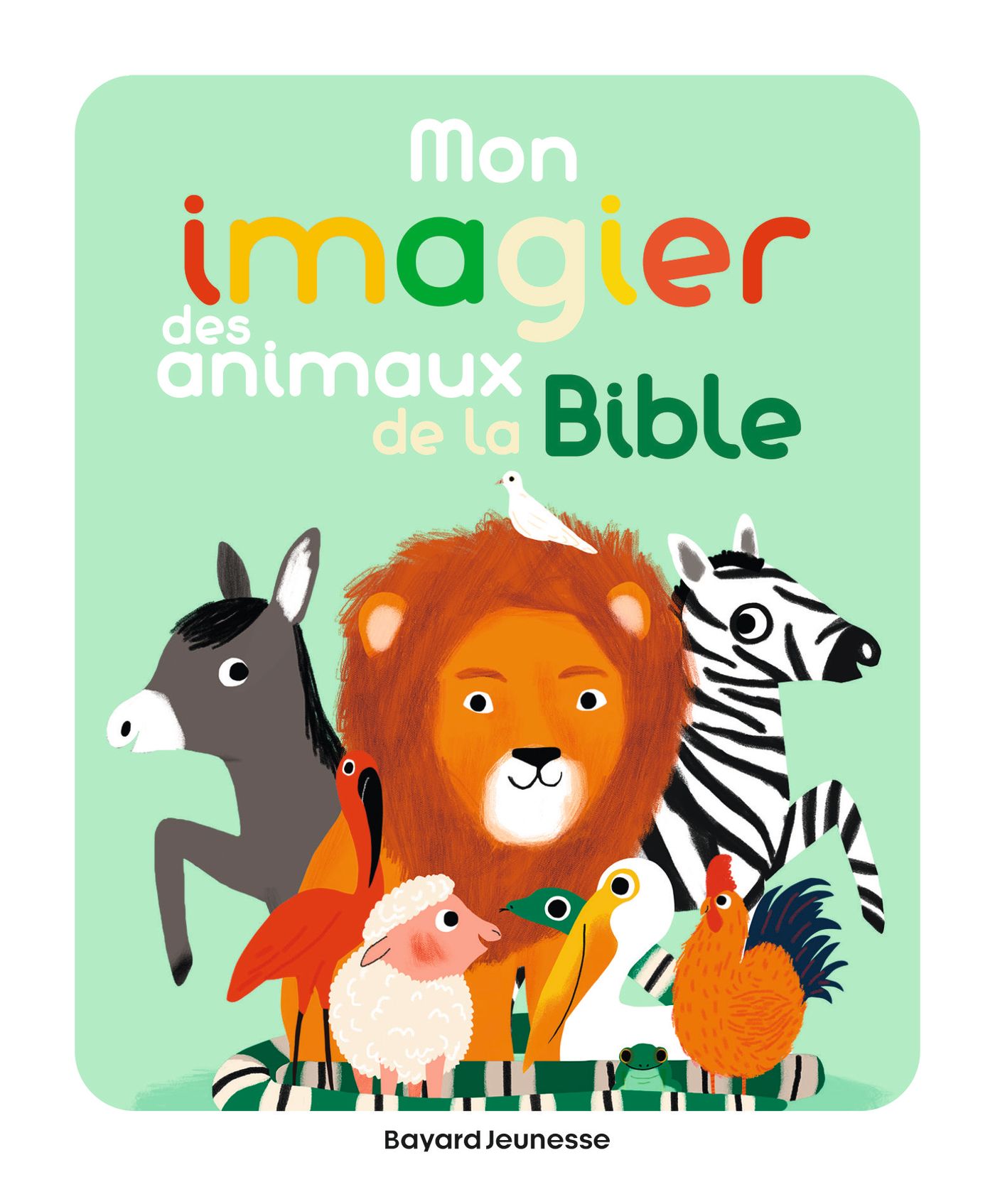 Mon imagier des animaux de la Bible - Bayard Éditions