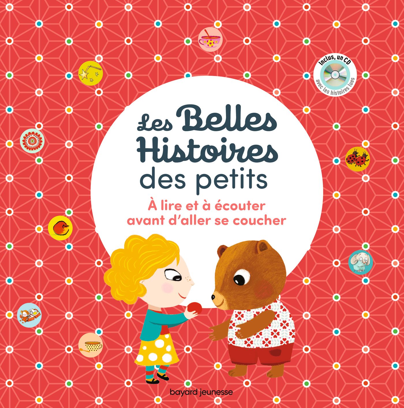 Les Belles Histoires des Petits à lire et écouter avant d'aller se ...