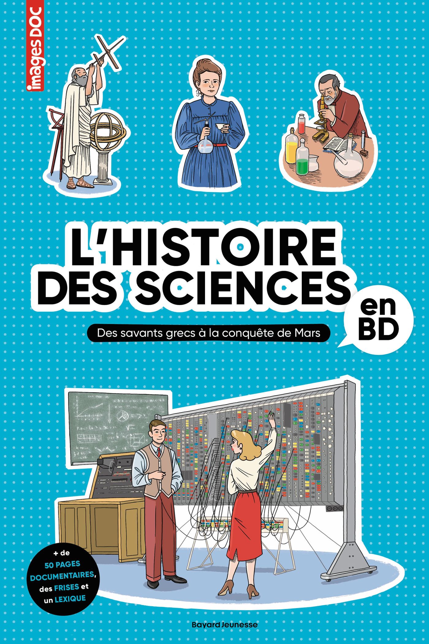 L'Histoire des sciences en BD - Bayard Éditions